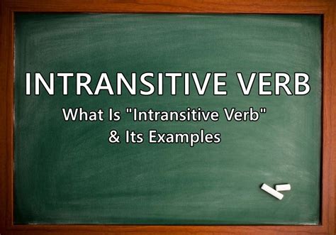 INTRANSITIVE VERB What Is Intransitive Verb Its Examples