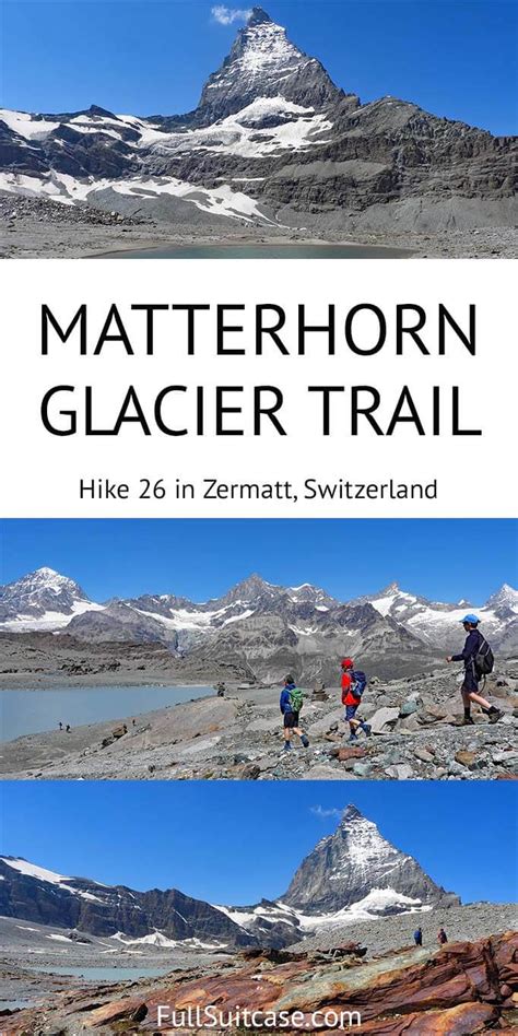 Matterhorn Glacier Trail In Zermatt Info Map And Photos Hike Nr 26