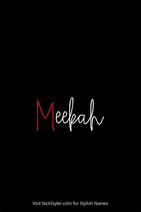 Meekah Unique And Stylish Name For Instagram