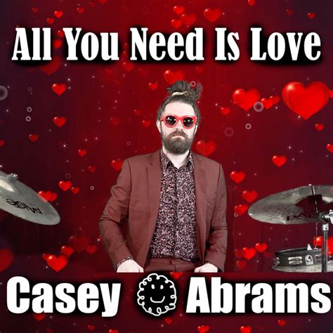 All You Need Is Love Single By Casey Abrams Spotify