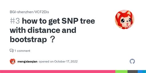 How To Get Snp Tree With Distance And Bootstrap ？ · Issue 3 · Bgi