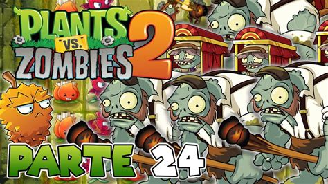 ¡ataque Masivo De Zombisteins Parte 24 Plants Vs Zombies 2 Youtube