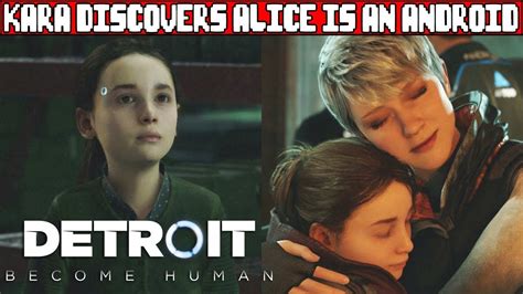 Kara Discovers Alice Is An Android Detroit Become Human Youtube