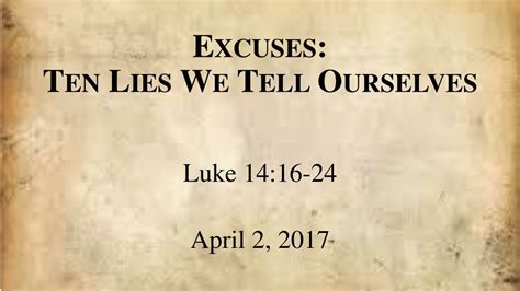 Ppt Excuses Ten Lies We Tell Ourselves Powerpoint Presentation Free