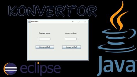 Aplikacija Konvertor Programiranje Java Eclipse Youtube
