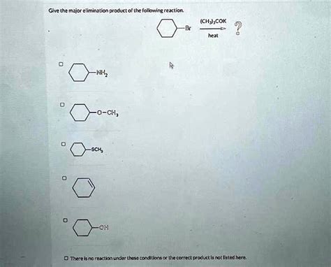 Solved The Major Elimination Product Of The Following Reaction Is