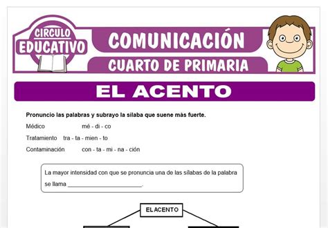 El Acento Y La Tildación Para Cuarto De Primaria Fichas Gratis