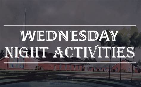 Wednesday Activities — Ridgecrest Baptist Church