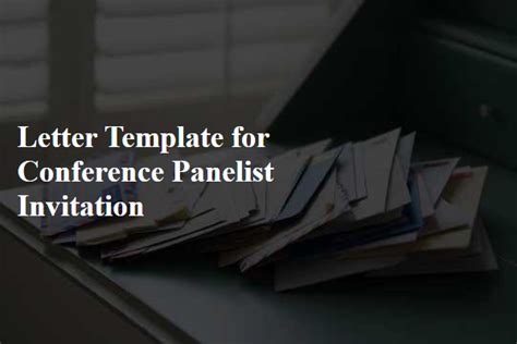 Letter Template For Conference Panelist Invitation Free Samples In Pdf Letterin