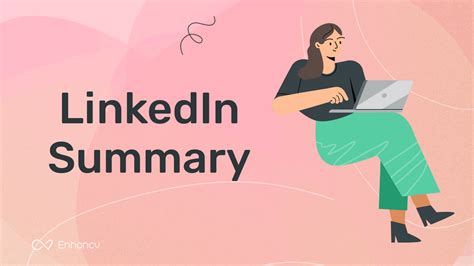 3 Tips To Craft The Perfect Linkedin Summary With Examples Enhancv