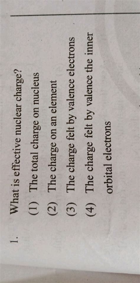 1 What Is Effective Nuclear Charge 1 The Total Charge On Nucleus 2