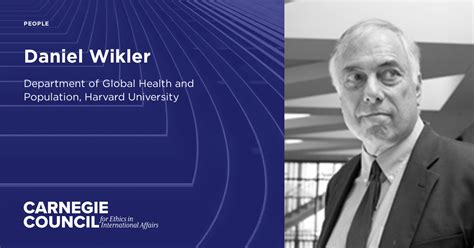 Daniel Wikler Carnegie Council For Ethics In International Affairs