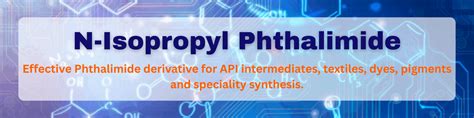 Buy N Isopropyl Phthalimide Reliable Indian Manufacturer And Exporter