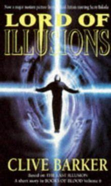 Lord Of Illusions By Clive Barker Goodreads