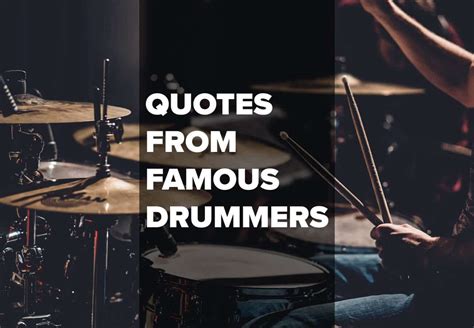 Inspiring Drummer Quotes