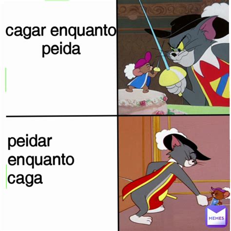 Cagar Enquanto Peida Peidar Enquanto Caga Cofeeblack Memes