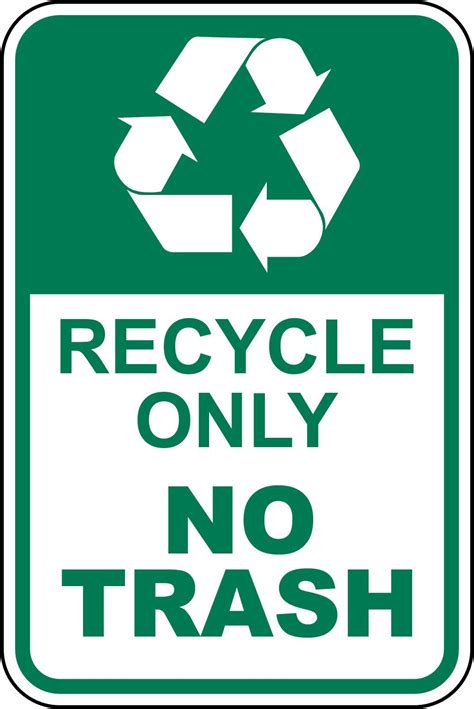 Recycle Only No Trash Sign Save 10 Online Recycle Sign Recycling
