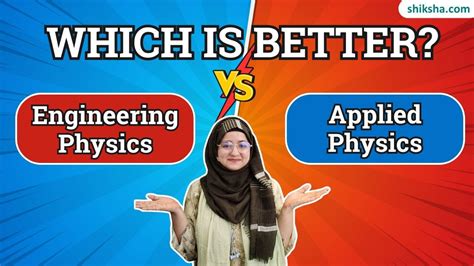 Engineering Physics Vs Applied Physics Salary And Career Scope