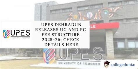 Upes Dehradun Releases Ug And Pg Fee Structure 2025 26 Check Details Here
