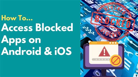 How To Access Blocked Apps On Android And Ios Youtube