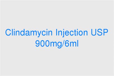 Clindamycin Injection Usp 900mg 6ml
