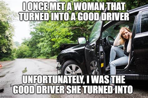 Female Driver Memes Woman Driver Comedy Funny Womendrivers