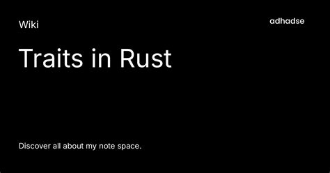 Traits In Rust Wiki