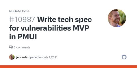 Write Tech Spec For Vulnerabilities Mvp In Pmui · Issue 10987 · Nugethome · Github