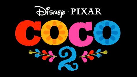 Coco 2 Release Date Everything We Know About The New Disney Pixar Movie