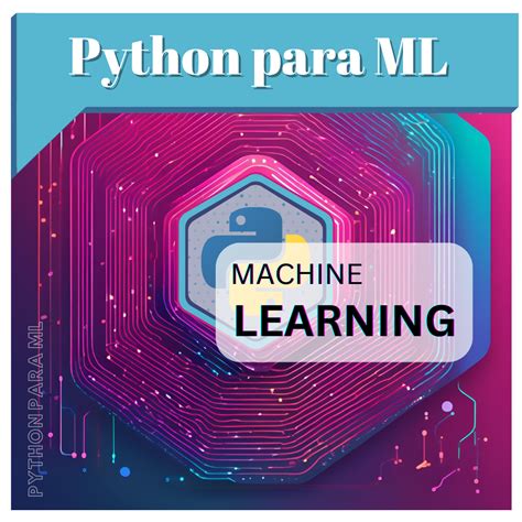 Python Para Machine Learning José Manuel Molina Vargas Hotmart