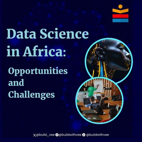 Data Science In Africa Opportunities And Challenges