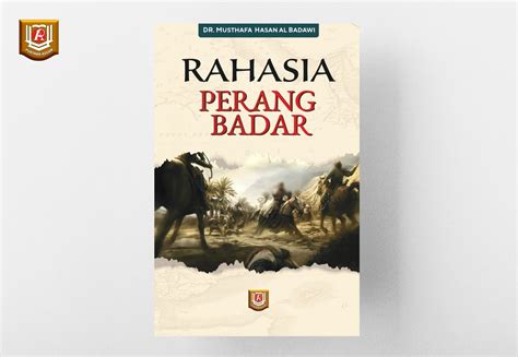 Rahasia Perang Badar Pustaka Azzam