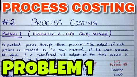 2 Process Costing Problem 1 Bcom Cma Ca Inter By Saheb