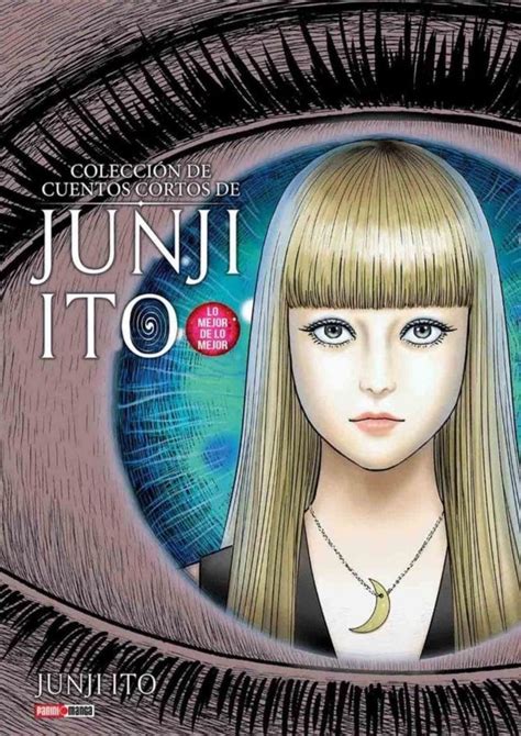 Colección De Cuentos Cortos De Junji Ito Lo Mejor De Lo Mejor Panini