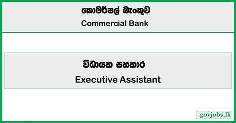 Executive Assistant Finance Commercial Bank Of Ceylon Plc Job