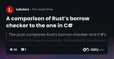A Comparison Of Rusts Borrow Checker To The One In C Dailydev