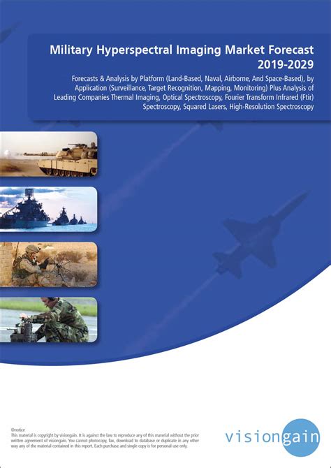 Military Hyperspectral Imaging Market Forecast 2019 2029 Visiongain