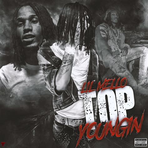 Top Youngin Album By Lil Mello Spotify
