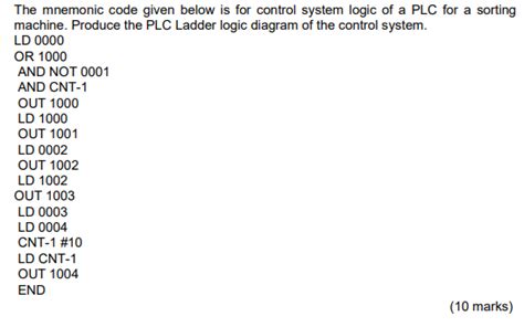 Solved The Mnemonic Code Given Below Is For Control System Chegg Com