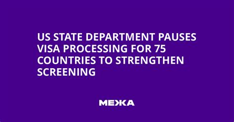 Us State Department Pauses Visa Processing For 75 Countries To