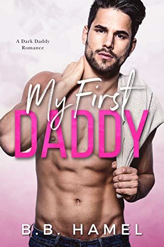 My First Daddy A Dark Daddy Romance Dark Daddies Book 7 English