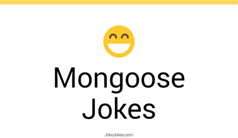 6 mongoose jokes and funny puns jokojokes