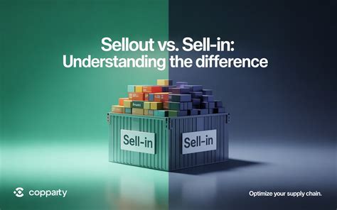 Sellout Vs Sell In Key Differences Real Life Examples And