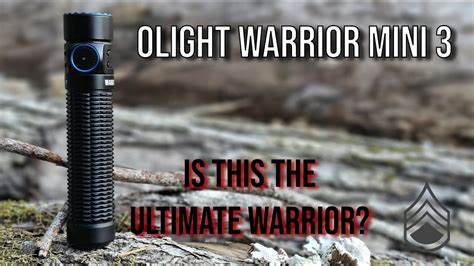Olight Warrior Mini 3 Is This The Ultimate Warrior Youtube