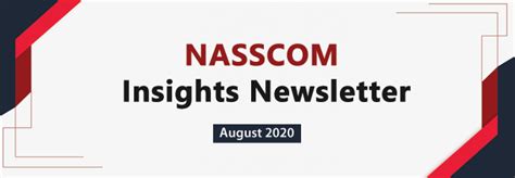 Nasscom Insights Newsletter Aug 2020 Nasscom The Official Community