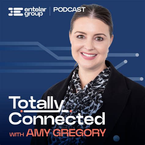 Totally Connected Archives Entelar Group