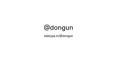 Dongun — Teletype