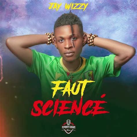 Jay Wizzyfaut Sciencéfreestyle Youtube