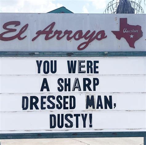 Discover 510 The El Arroyo Sign And Witty One Liners Ideas Texas