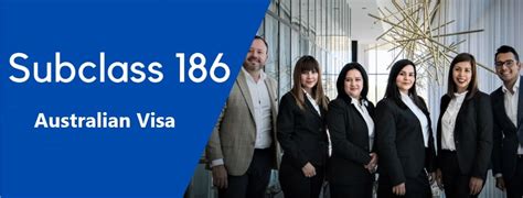 Subclass 186 Visa Requirements Application Process And Visa